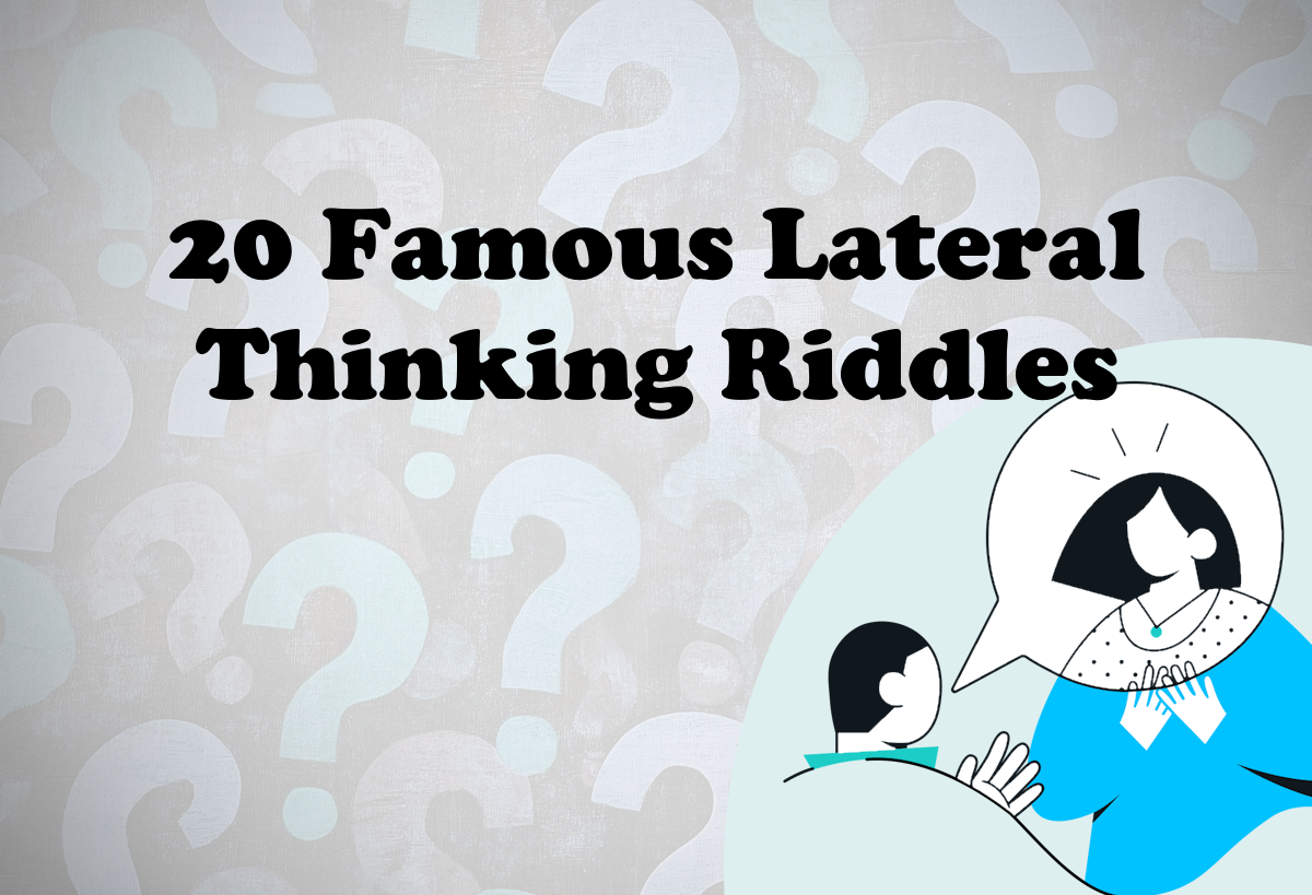 20 famous lateral thinking riddles and their answer - Loquiz : Loquiz